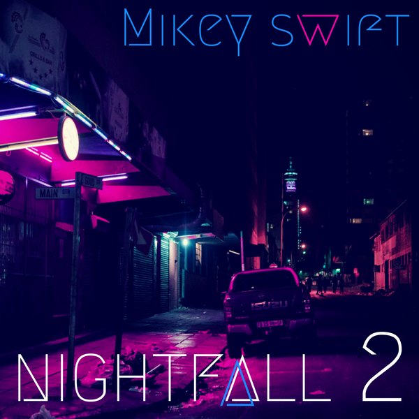 NiGHTFaLL 2 — Mikey Swift
